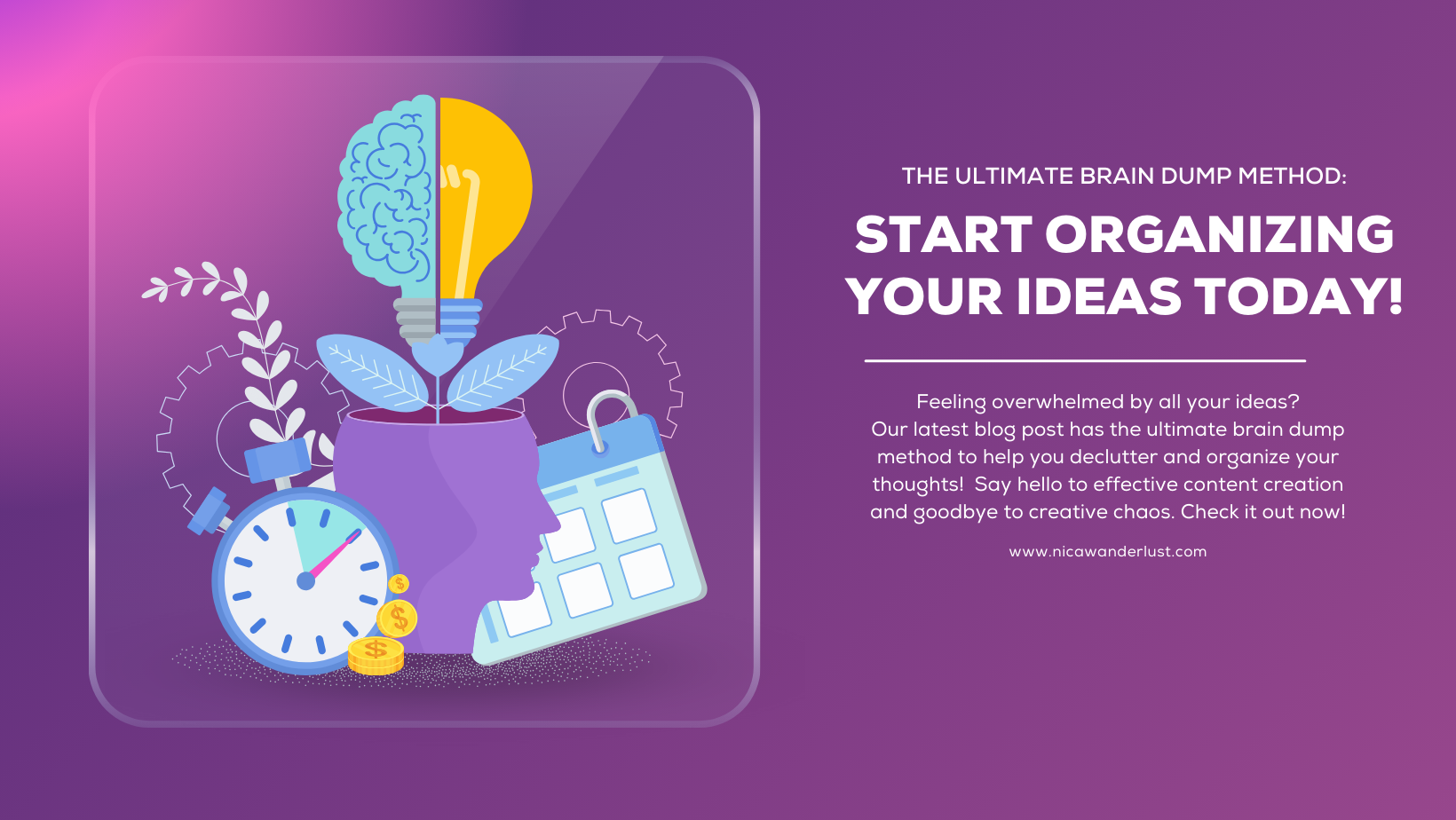 The Ultimate Brain Dump Method: Start Organizing Your Ideas Today ...